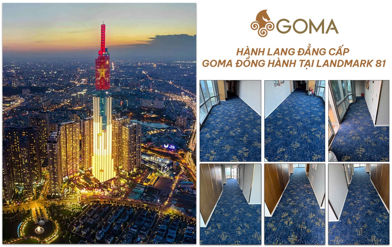 Goma Đồng Hành Cùng Đại Lý: Thi Công Thảm Chuẩn Quốc Tế Tại Tòa Nhà Cao Nhất Việt Nam - gomacarpet